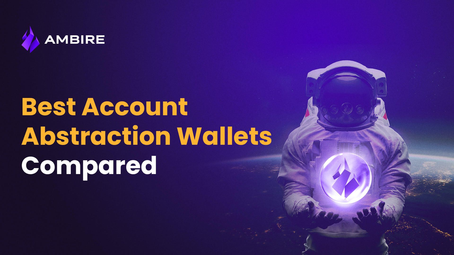 The Best 5 Account Abstraction Wallets in 2025