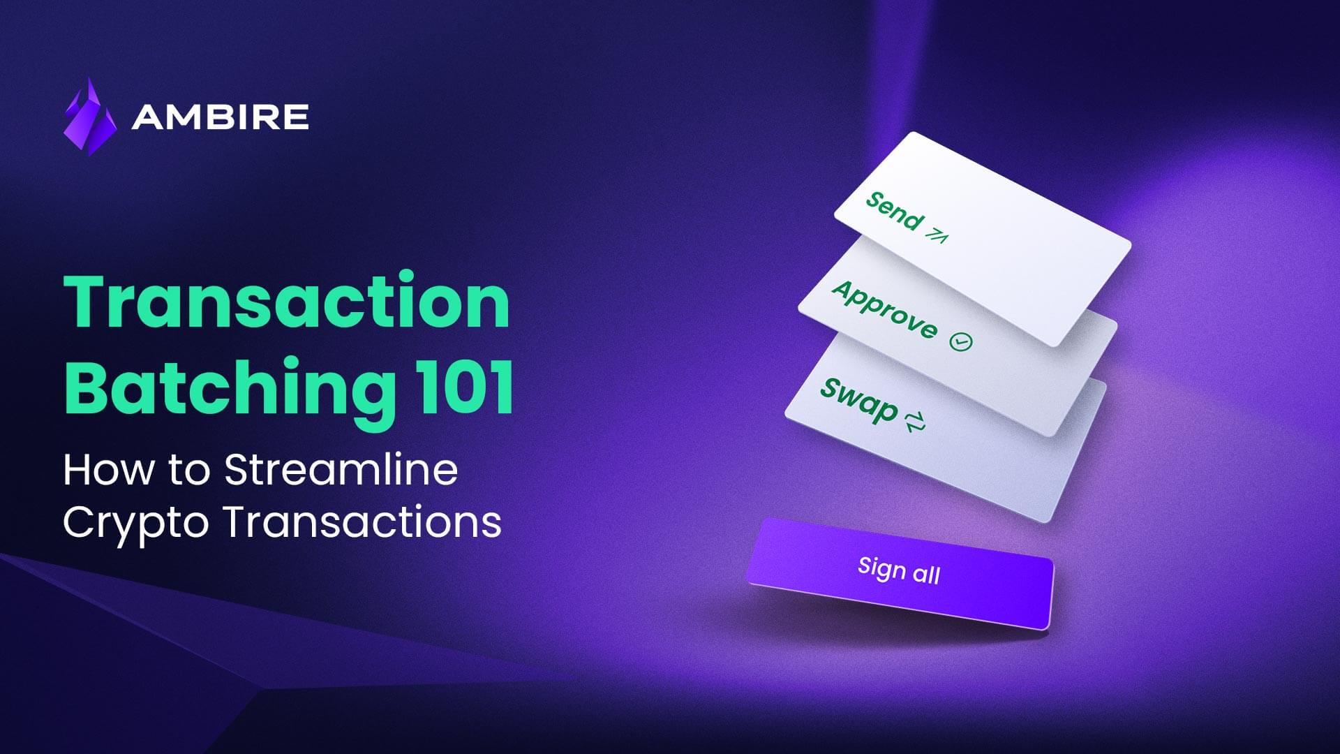 Transaction Batching Explained | Beginners Guide to TX Batching